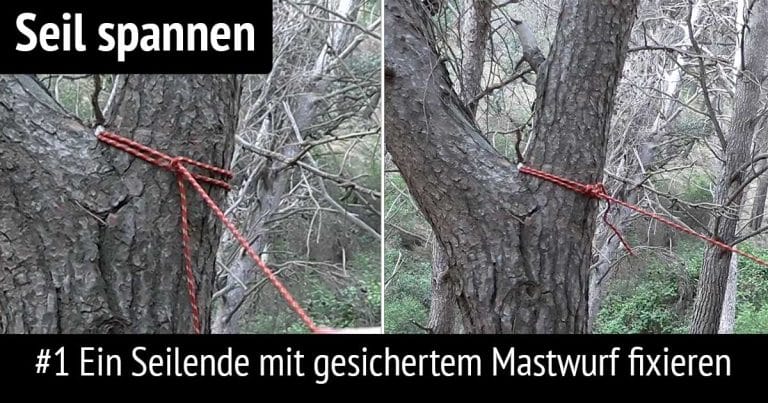Seil spannen zwischen Bäume ohne Hilfsmittel / Knoten / ousuca®